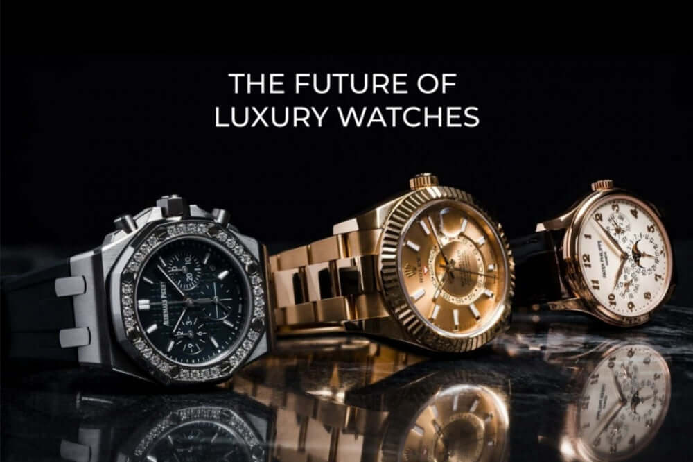 The Future of Luxury Watches: Trends Ahead – Prestige Watch
